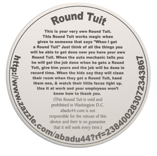 Round Tuit – 3rd Act Sojourn